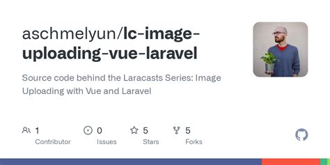 GitHub Aschmelyun Lc Image Uploading Vue Laravel Source Code Behind