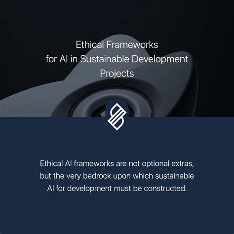 Ethical Frameworks For Ai In Sustainable Development Projects → Scenario