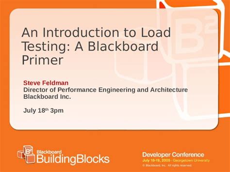 PPT An Introduction To Load Testing A Blackboard Primer DOKUMEN TIPS