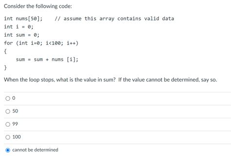 Solved Consider The Following Code Int Nums 50 Assume