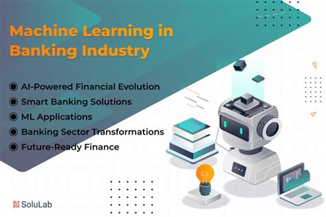 Machine Learning In Banking Industry