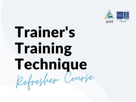 Trainers Training Technique Refresher Course Access Ideas