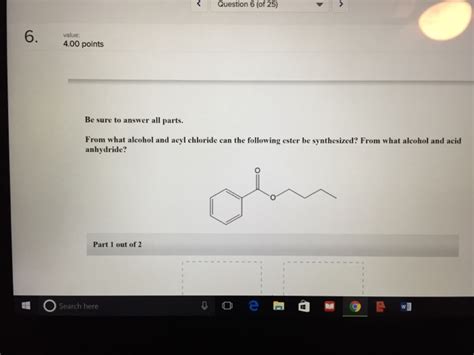 Solved From What Alcohol And Acyl Chloride Can The Following