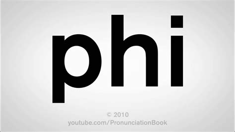 How To Pronounce Phi Youtube