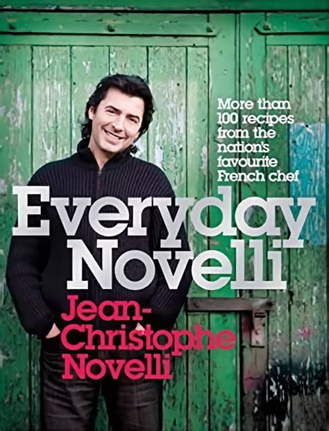Everyday Novelli By Jean Christophe Novelli Book Review