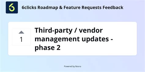 Third Party Vendor Management Updates Phase 2 Feature Requests
