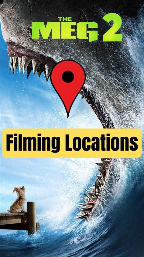 Meg 2 The Trench Filming Locations 2023 Meg 2 The Trench Filming Locations 2023