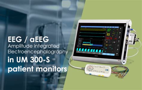 Eeg Aeeg Monitoring In The Um 300 Patient Monitor Utas Blog