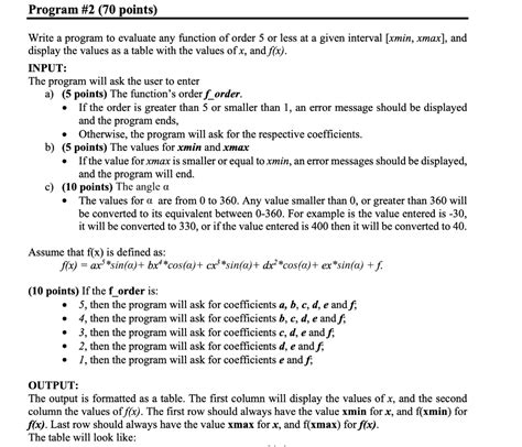 Solved OUTPUT The Output Is Formatted As A Table The First Chegg Com