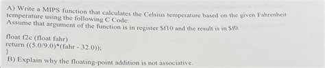 Solved A ﻿write A Mips Function That Calculates The Celsius