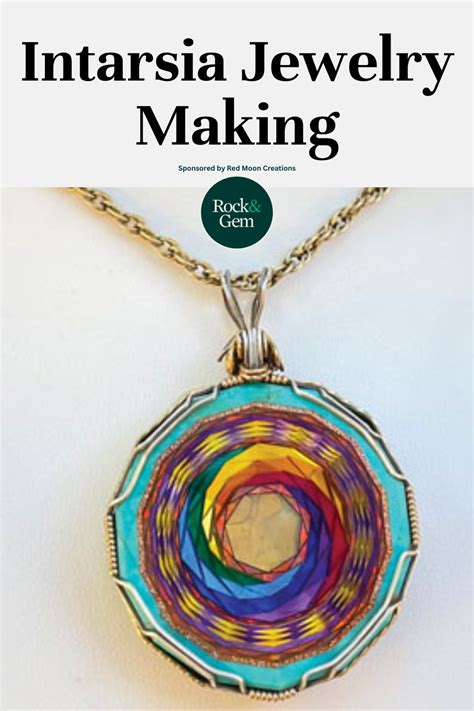 Intarsia Jewelry Making Explored Rock And Gem Magazine