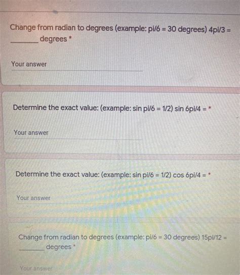 Get Answer Change From Radian To Degrees Example Pil6 30 Degrees 4pi 3 Transtutors