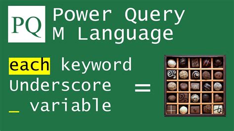 Meaning Of Each Keyword And Underscore Variable In Power Query A Sweet