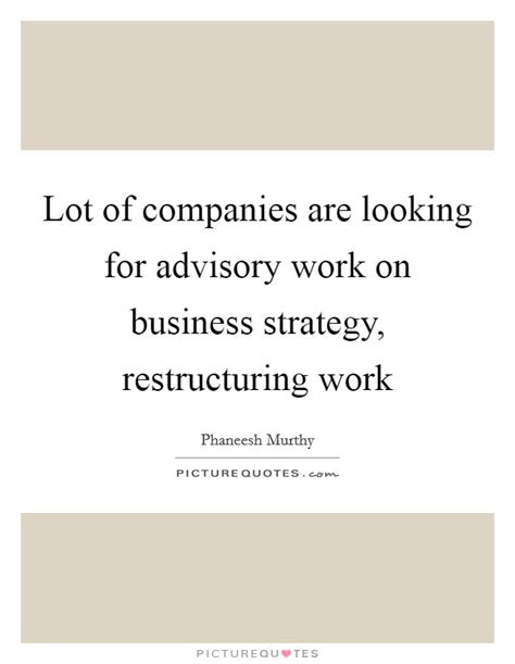 Restructuring Quotes And Sayings Restructuring Picture Quotes