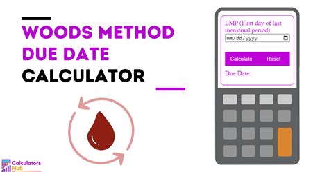 Woods Method Due Date Calculator Online