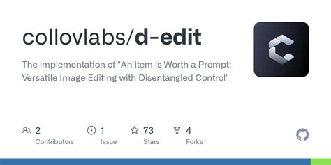 Github Collovlabs D Edit The Implementation Of An Item Is Worth A Prompt Versatile Image