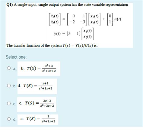 Solved 1 A Single Input Single Output System Has The