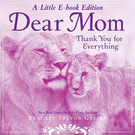 Dear Mom Thank You For Everything By Bradley Trevor Greive Hardcover