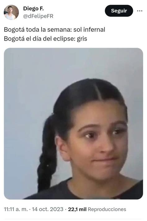 Eclipse Solar En Bogotá Los Memes No Perdonaron El Clima Nublado Que