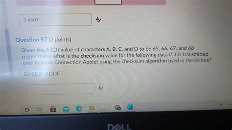 Solved 04607 Question 57 2 Points Given The Ascii Value
