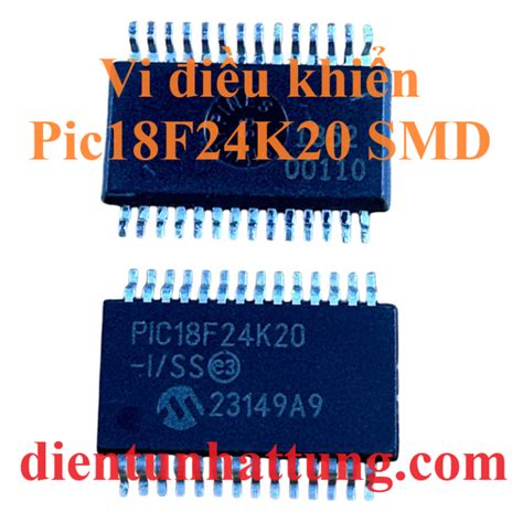 Pic18F24K20 SMD VI ĐIỀU KHIỂN HỌ PIC CỦA MICROCHIP