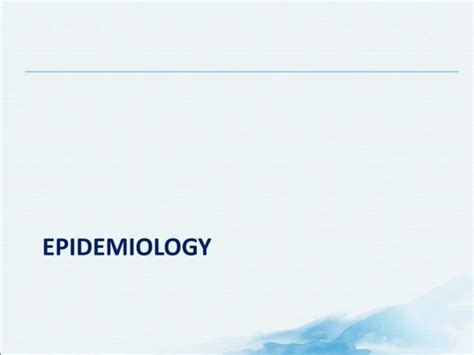 Ppt Epidemiology Powerpoint Presentation Free Download Id9517720
