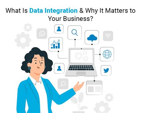 What Is Data Integration Why It Matters To Your Business