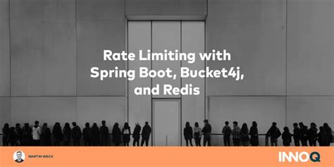 Rate Limiting With Spring Boot Bucket4j And Redis Innoq