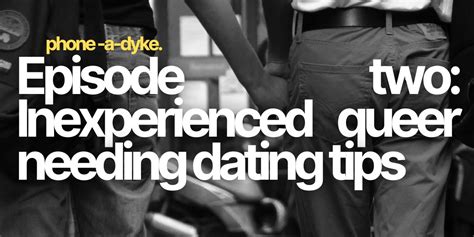 Inexperienced Queer Seeks Dating Tips Phone A Dyke Episode Archer