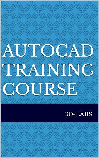 Autocad Draftsman Training Master 2d And3d Design 3d Labs