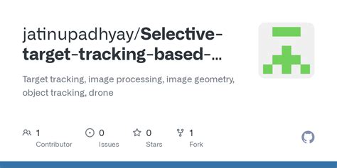 Github Jatinupadhyayselective Target Tracking Based Target Position