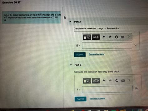 Solved Exercise 30 37 An L C Circuit Containing An 90 0 Mh