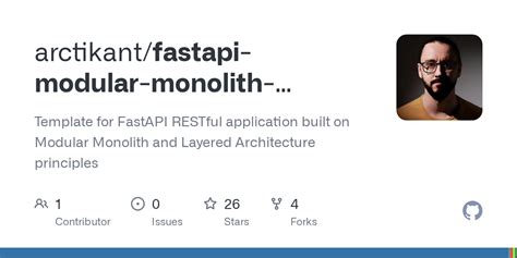 GitHub Arctikant Fastapi Modular Monolith Starter Kit Template For FastAPI RESTful