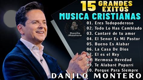 Álbum Completo Musica Alabanzas 2024 De Danilo Montero ~ 15 Grandes
