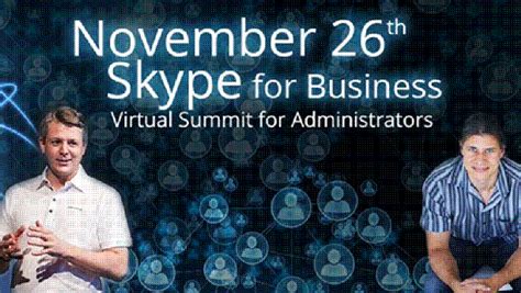 Skype For Business Administrator Online Virtual Summit 2015 Tom Talks