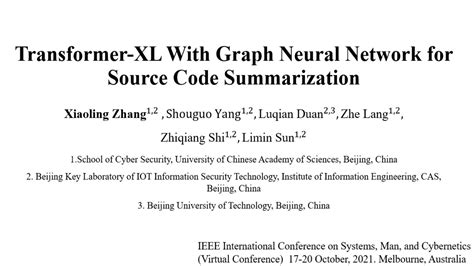 Transformer Xl With Graph Neural Network For Source Code Summarization Ieee Resource Center
