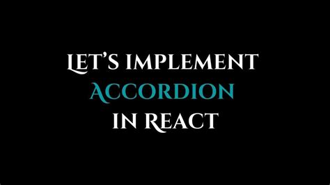 Build A React Accordion From Scratch Reactjs Tutorial Youtube