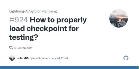 how to properly load checkpoint for testing · issue 924 · lightning