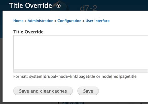 Control Page Titles With Title Override In Drupal 7 Webwash
