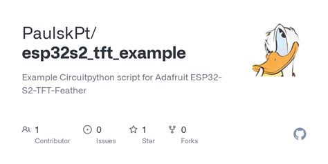 Github Paulskptesp32s2tftexample Example Circuitpython Script For Adafruit Esp32 S2 Tft