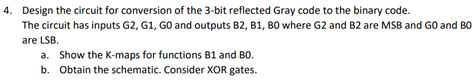 Solved 4 Design The Circuit For Conversion Of The 3 Bit