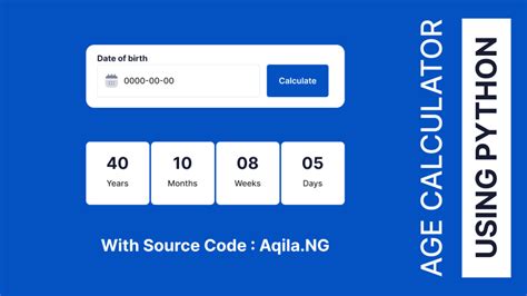 Python Tutorial An Age Calculator Project In Python With Source Code Aqila Media