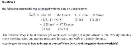 Solved The Following Mlr Model Was Estimated With The Data