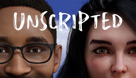 Unscripted On Steam