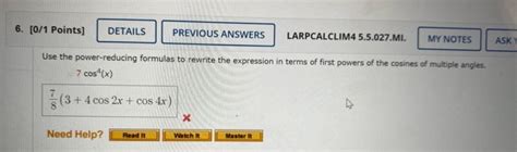 Solved Use The Power Reducing Formulas To Rewrite The Chegg Com