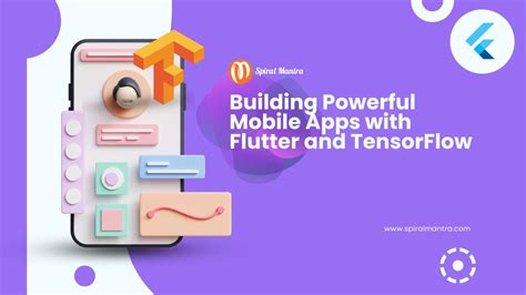 building powerful mobile apps with flutter and tensorflow