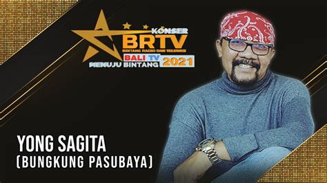 Yong Sagita Bungkung Pasubaya Youtube
