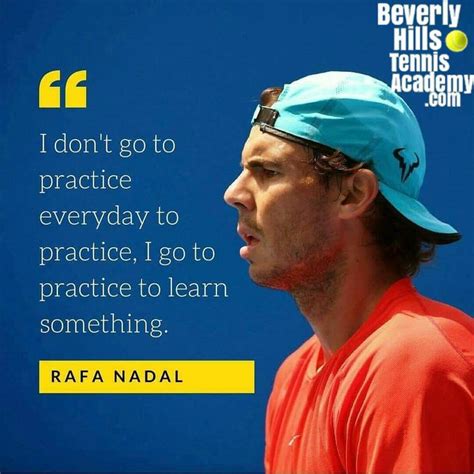 Rafa Nadal Tennis Lessons Tennis Quotes Tennis Player Quote