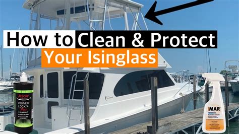 How To Clean And Protect Your Isinglass Boat Detailing Tips Youtube