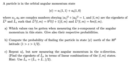 Solved A Particle Is In The Orbital Angular Momentum State Chegg